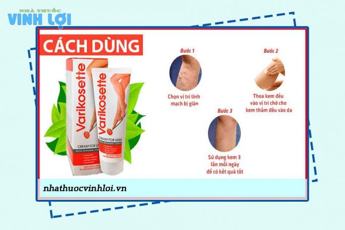 [Đánh giá] Kem Varikosette có tốt không? Hướng dẫn sử dụng, Review