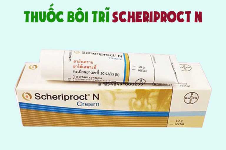 [Review] Thuốc bôi trĩ Scheriproct N có thực sự tốt không? Giá bao nhiêu?