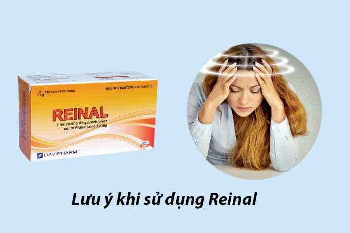 Reinal 10mg là thuốc gì? Chỉ định, Lưu ý khi sử dụng, Giá bán